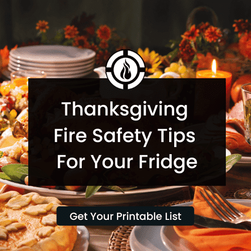 Thanksgiving Fire Safety Tips For Your Fridge [Printable List]