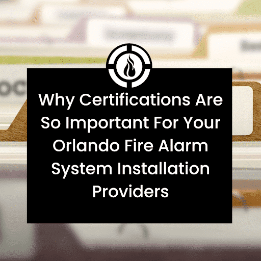 Orlando Fire Alarm System Installation - DynaFire