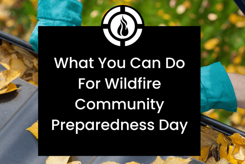 What You Can Do For Wildfire Community Preparedness Day