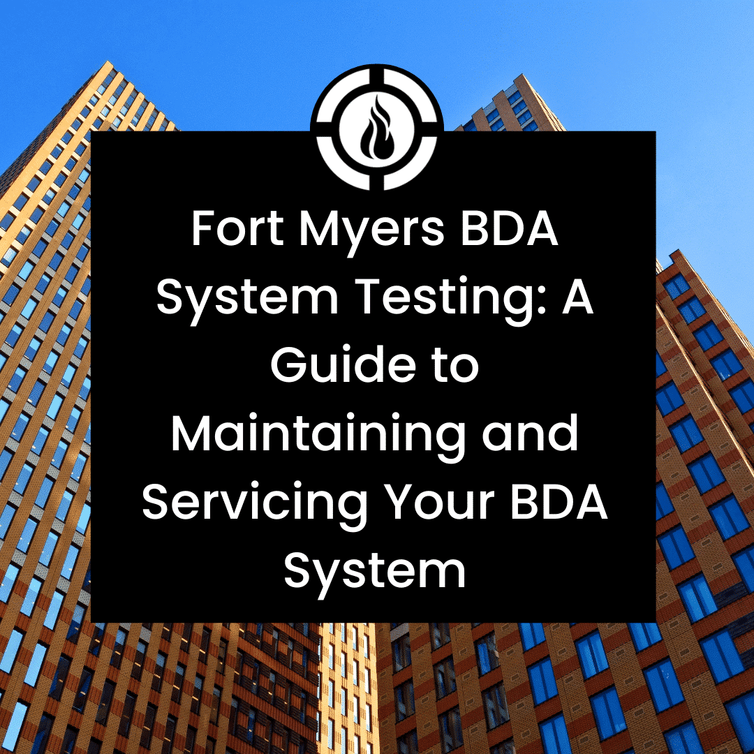 Fort Myers BDA System Testing And Service: Our Guide
