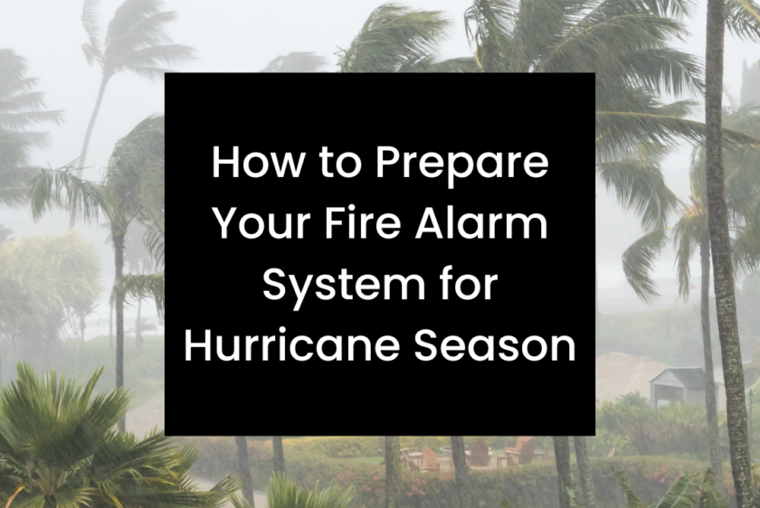 Fire Alarm System Hurricane Preparation - DynaFire